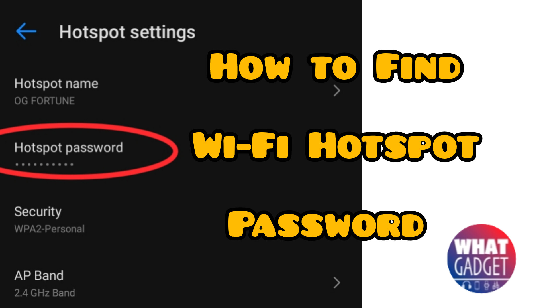 How to Find My WiFi Hotspot Password (Android & iPhone) - What Gadget