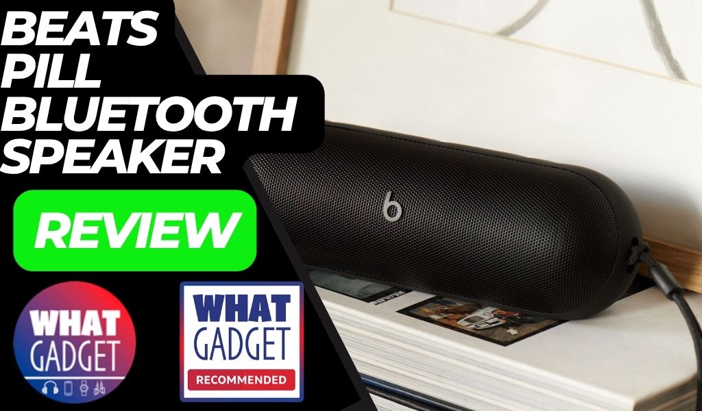 BeatsByDre - Beats Pill Review - What Gadget